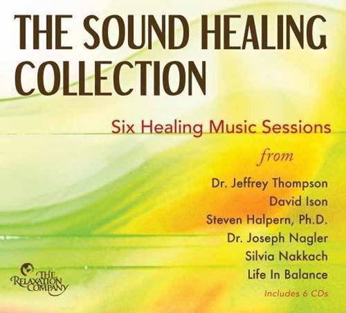The Sound Healing Collection: Six Healing Music Sessions: Thompson ...