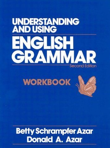 Understanding and Using English Grammar (Azar English Grammar) by Betty ...