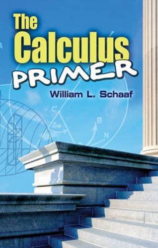 Calculus Primer (Dover Books on Mathematics): Amazon.co.uk: Schaaf ...