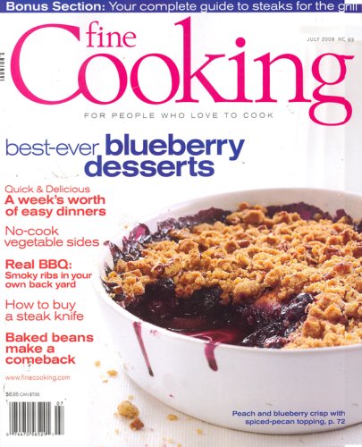 Fine Cooking, July 2008 Issue: Editors of FINE COOKING Magazine: Amazon ...