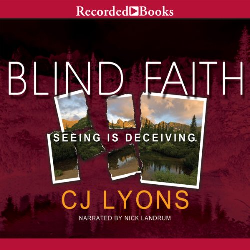 Amazon.com: Blind Faith (Audible Audio Edition): CJ Lyons, Nick Landrum ...