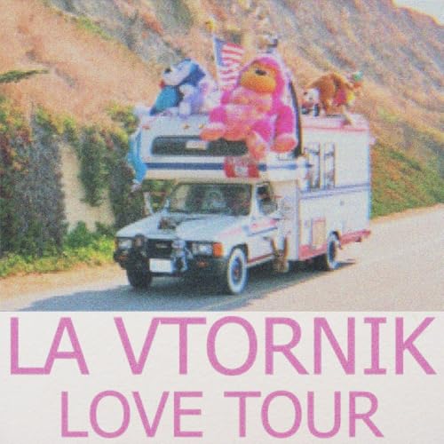 Amazon MusicでLa VtornikのLove Tourを再生する