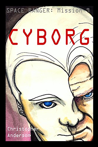 Amazon.com: Cyborg eBook : Anderson, Christopher: Kindle Store