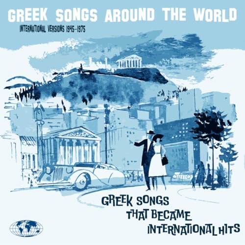 Amazon.com: Greek Songs Around the World, That Became International ...