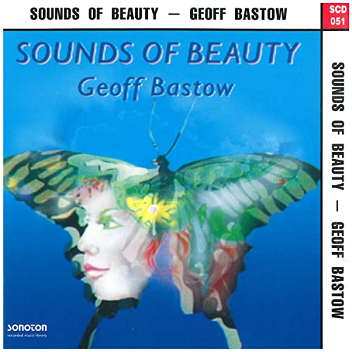 Écouter Sounds of Beauty par Geoff Bastow sur Amazon Music Unlimited