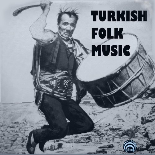 Amazon.com: Turkish Folk Music : Turkish and Sivrialan Musicians ...