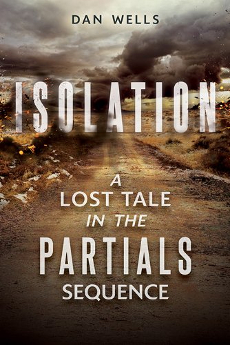 Amazon.co.jp: Isolation (Partials) (English Edition) 電子書籍: Wells, Dan ...