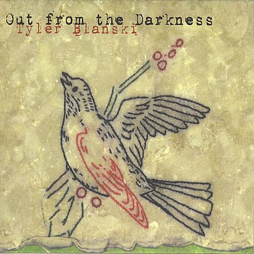 Tyler Blanski - Out from the Darkness - Amazon.com Music