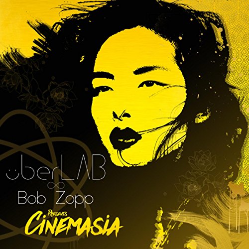 Amazon.co.jp: Cinemasia : uberLAB ∞ Bob Zopp: デジタルミュージック