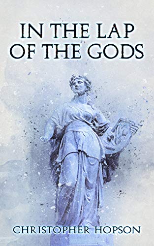 Amazon.com: In The Lap Of The Gods eBook : Hopson, Christopher: Kindle ...