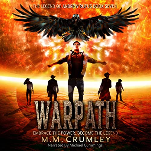 Warpath: The Legend of Andrew Rufus, Book 7 (Audio Download): M.M ...