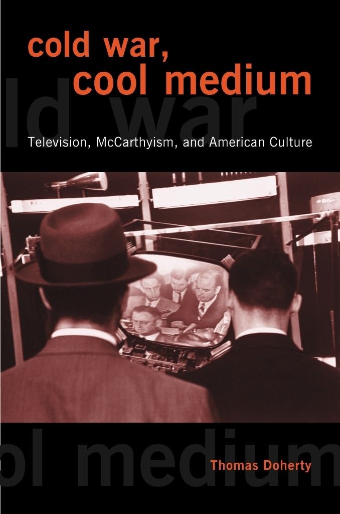 Amazon.com: Cold War, Cool Medium: Television, McCarthyism, and ...
