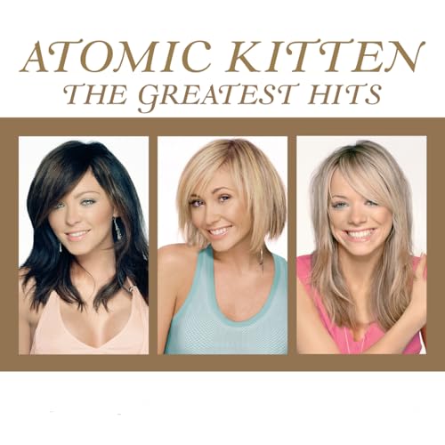 Greatest Hits by Atomic Kitten on Amazon Music Unlimited
