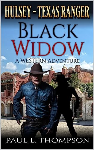 Black Widow: A Western Adventure (A Black Widow Western Book 1) eBook : Thompson, Paul L ...