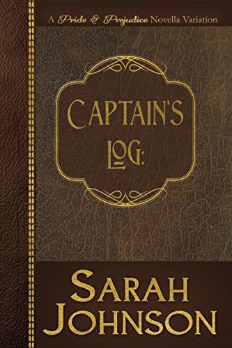 Captain's Log: - Kindle edition by Johnson, Sarah. Literature & Fiction ...