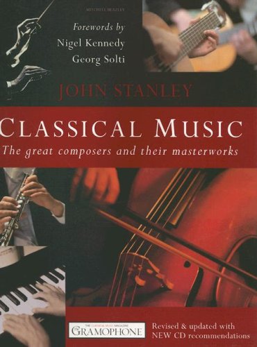 Classical Music: The Great Composers and Their Masterworks: Stanley ...
