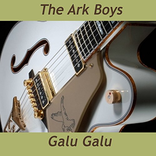 Play Galu Galu by The Ark Boys on Amazon Music