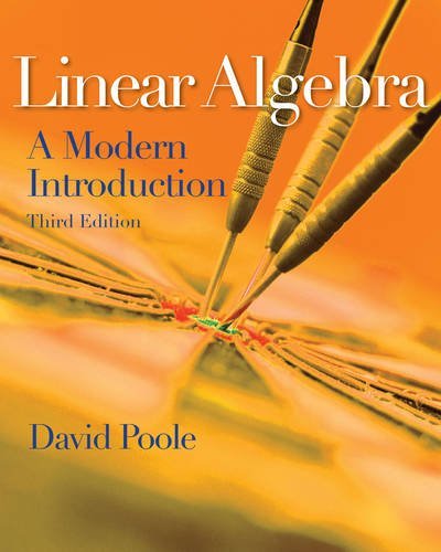 Linear Algebra: A Modern Introduction 3rd (third) Edition by Poole ...