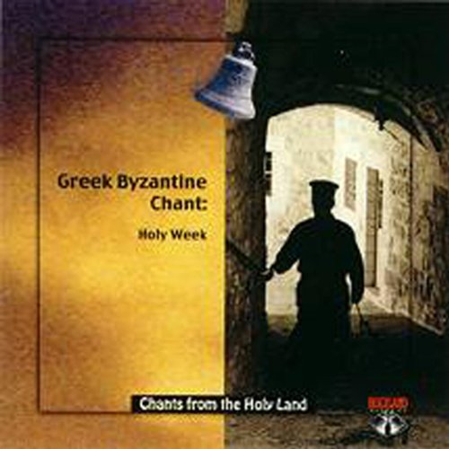 Play CD 1-Greek Byzantine Chants-Holy Week in Jerusalem by Chants From ...