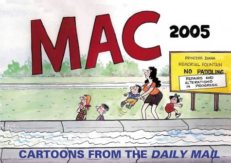 Mac 2004 Cartoons from the Daily Mail: Written by Mac, 2004 Edition ...