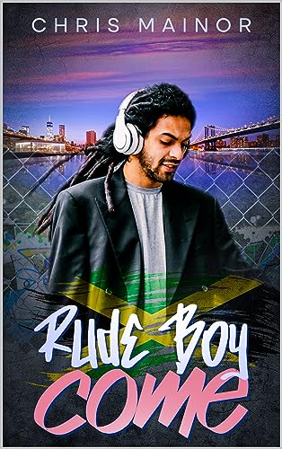 RUDE BOY COME - Kindle edition by mainor, chris. Literature & Fiction ...