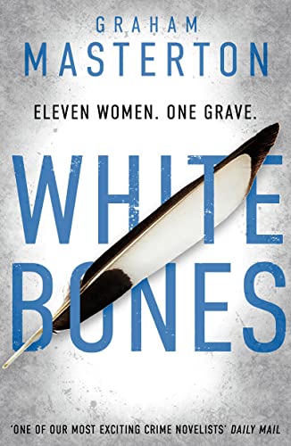 White Bones (Katie Maguire Book 1) - Kindle edition by Masterton, Graham. Mystery, Thriller ...
