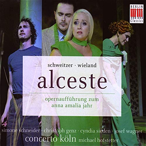 Schweitzer: Alceste de Simone Schneider, Cyndia Sieden, Christoph Genz ...