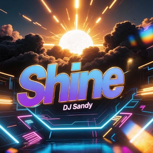 Shine by DJ Sandy on Amazon Music - Amazon.co.uk