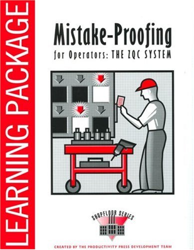 Mistake-Proofing for Operators Learning Package (The Shopfloor Series ...