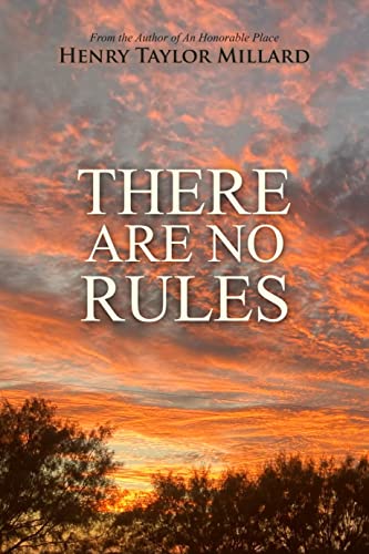 There Are No Rules - Kindle edition by Millard, Henry Taylor ...