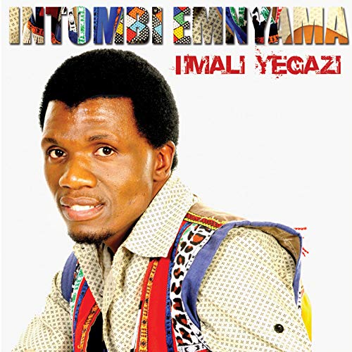 Amazon.com: Imali Yegazi : Intombi Emnyama: Digital Music
