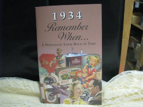 1934 Remember When (A Nostalgic Look Back In Time): Amazon.com: Books