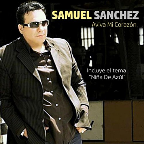 Amazon.com: Aviva Mi Corazón : Samuel Sanchez: Digital Music