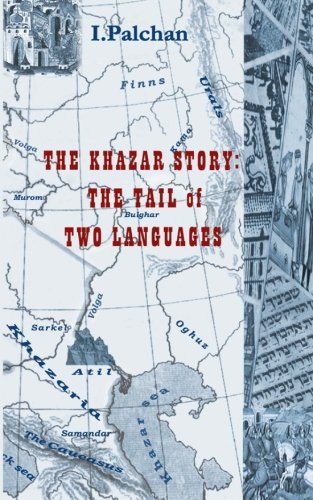 The Khazar story: The Tail of Two Languages: Russian Hebrew and the ...
