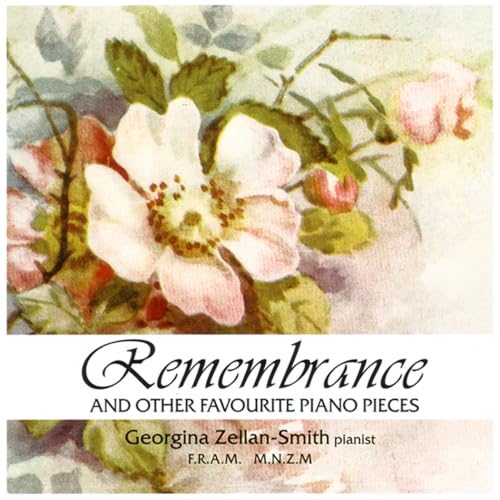 Amazon MusicでGeorgina Zellan-SmithのRemembrance and Other Favourite ...