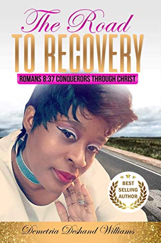 The Road to Recovery eBook : Williams, Demetria: Amazon.in: Kindle Store