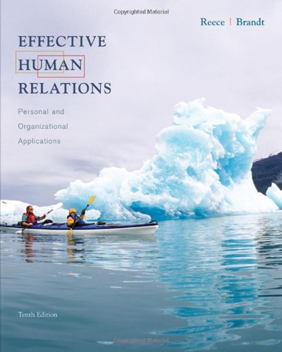 Effective Human Relations: Personal and Organizational Applications ...