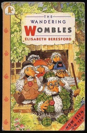 The Wandering Wombles (Young Childrens Fiction): Elisabeth Beresford ...