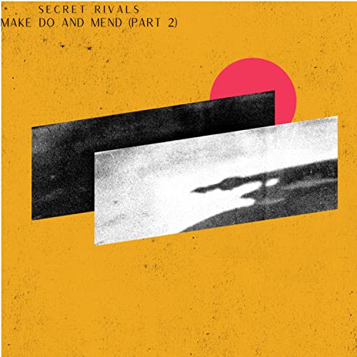Amazon MusicでSecret RivalsのMake Do and Mend (Part 2)を再生する