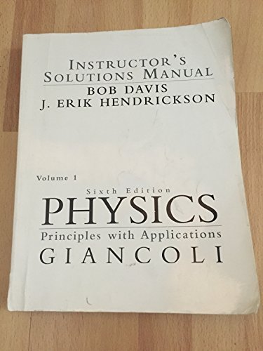 Physics: Principles with Applications Instructor's Solutions Manual ...