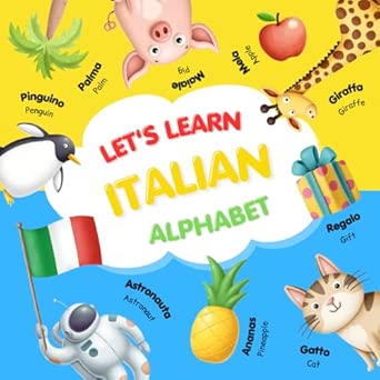 Buy Let's Learn Italian Alphabet: A Fun and Interactive Picture Book ...