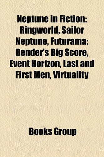 Neptune in Fiction: Ringworld, Sailor Neptune, Futurama: Bender's Big ...