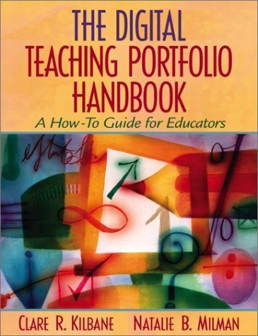 The Digital Teaching Portfolio Handbook: A How-To Guide for Educators ...