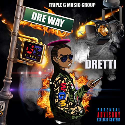 Amazon.com: Dre Way [Explicit] : Dretti: Digital Music