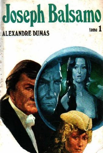 Joseph Balsamo Tome 1: Alexandre Dumas: Amazon.com: Books