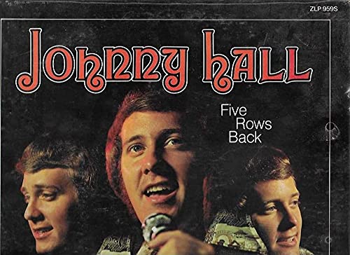 Amazon.com: FIVE ROWS BACK - JOHNNY HALL: CDs & Vinyl