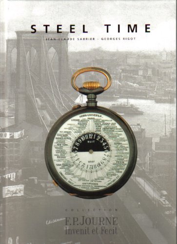 Steel Time: Jean-Claude Sabrier, Georges Rigot: 9782839901024: Amazon ...