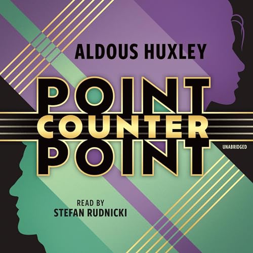 Amazon.com: Point Counter Point (Audible Audio Edition): Aldous Huxley ...