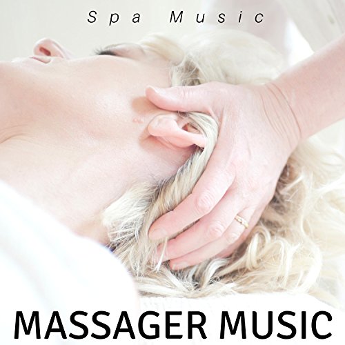 Play Massager Music - Spa Music, Serenity Songs, Thai Music collection ...