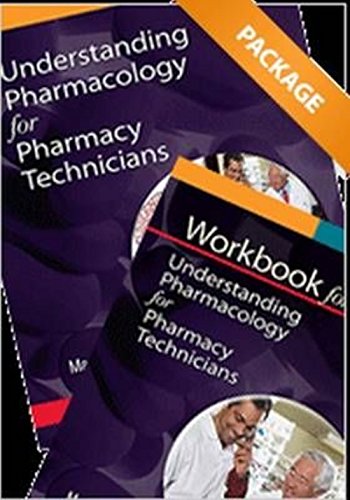 Understanding Pharmacology for Pharmacy Technicians and Workbook for ...